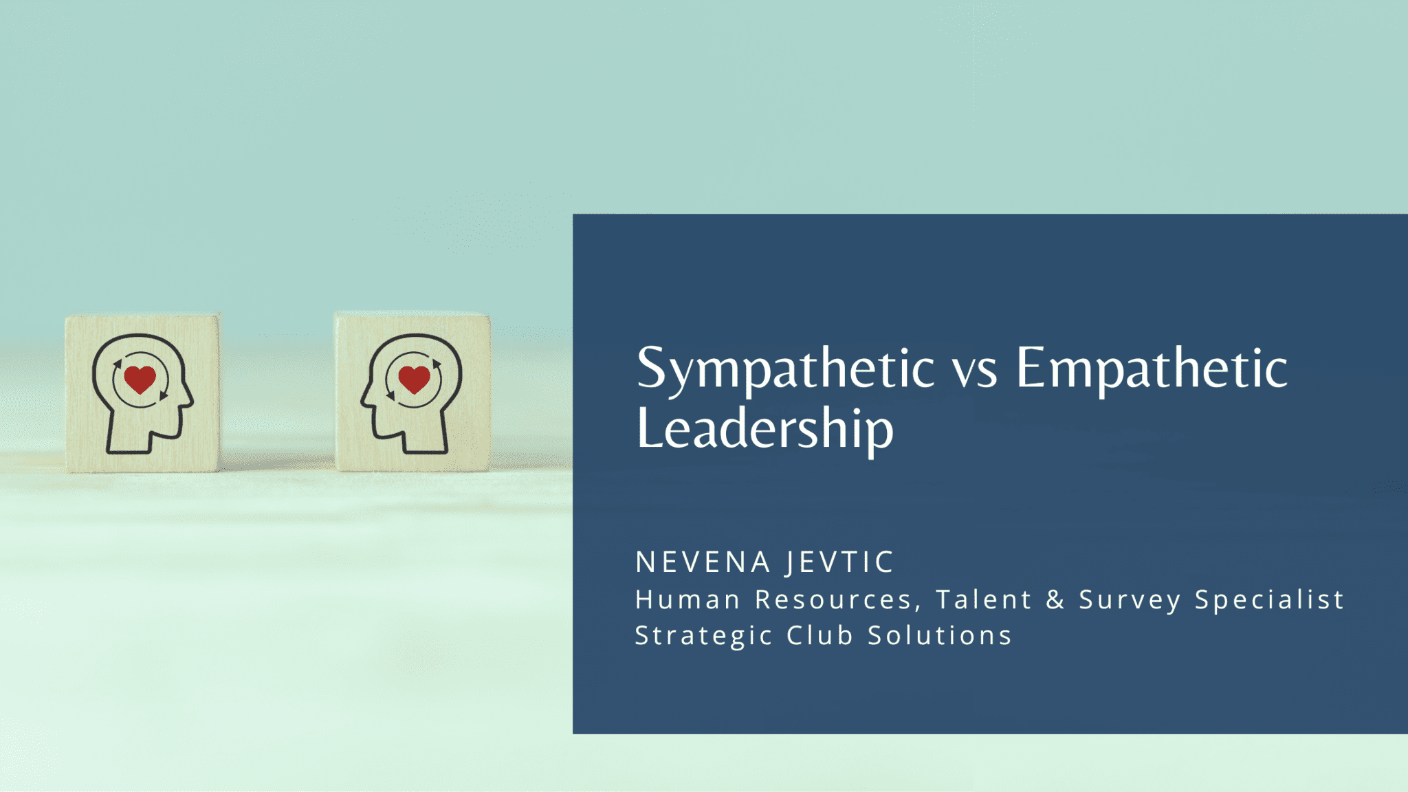 Sympathetic vs Empathetic Leadership